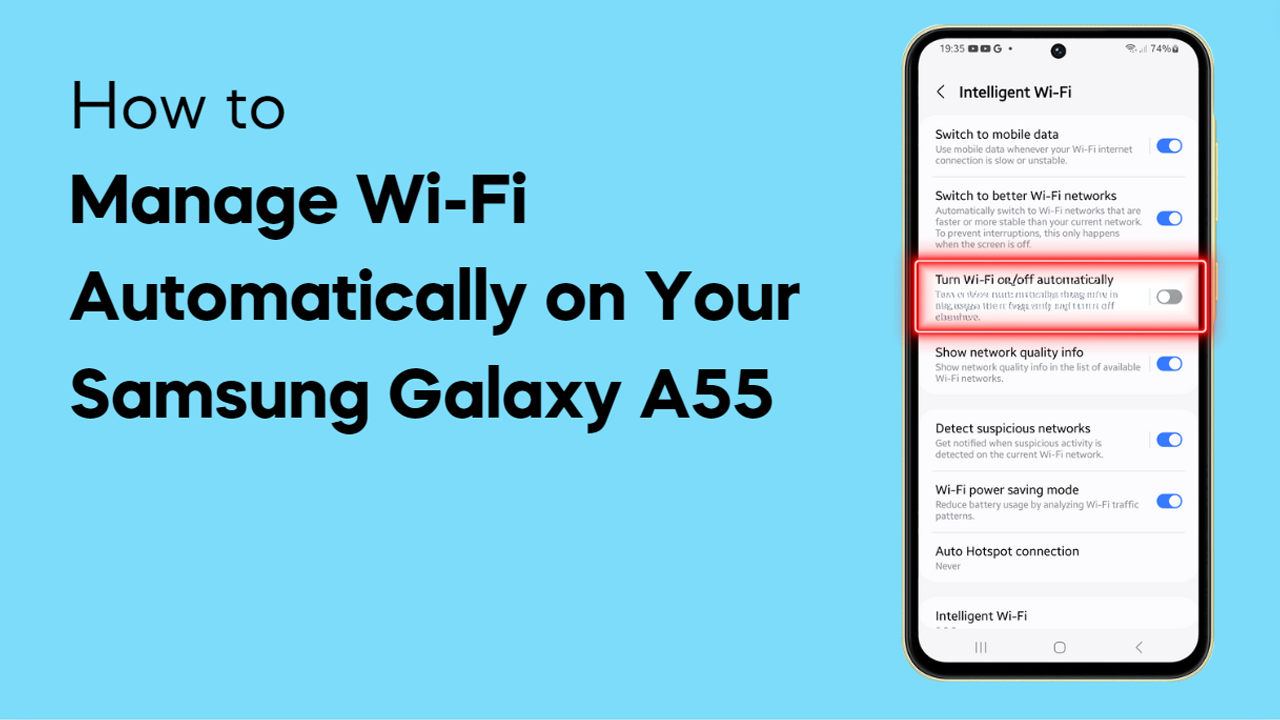 How to Manage Wi-Fi Automatically on Your Samsung Galaxy A55 - Seber Tech